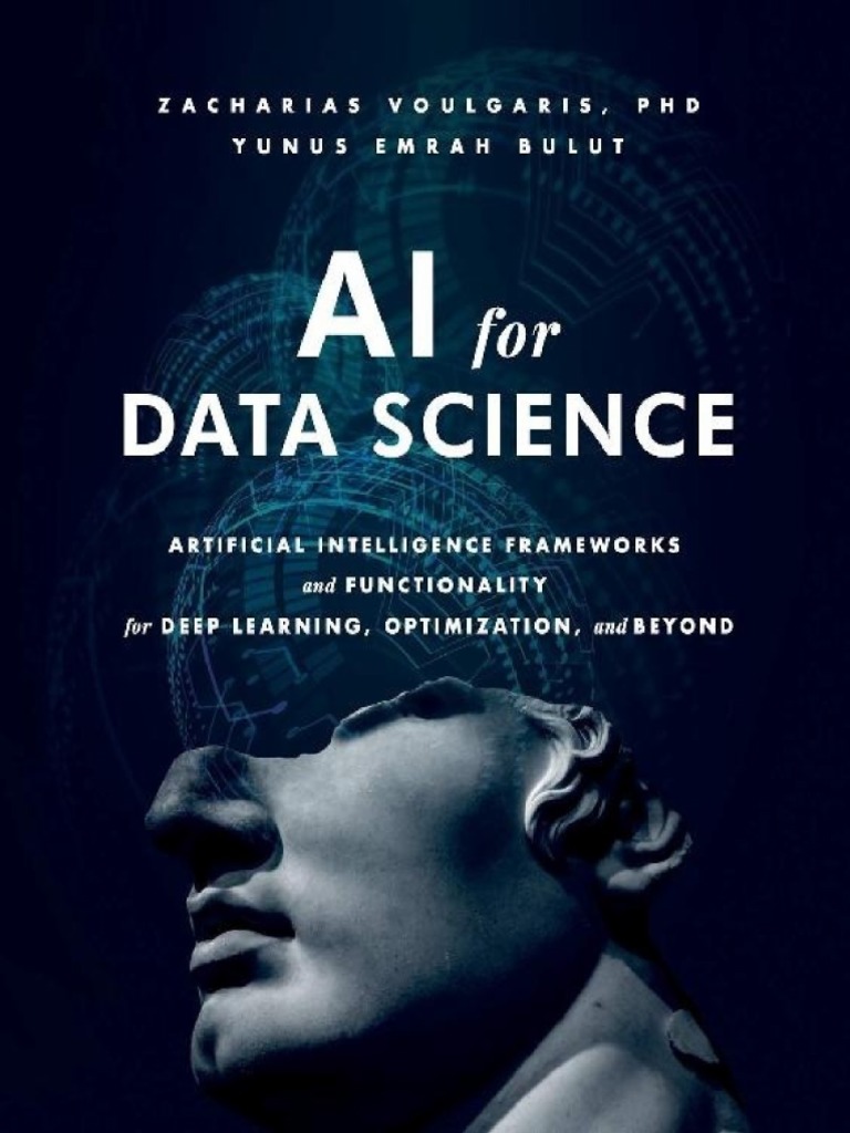 AI For Data Science - Artificial Intelligence Frameworks and ...
