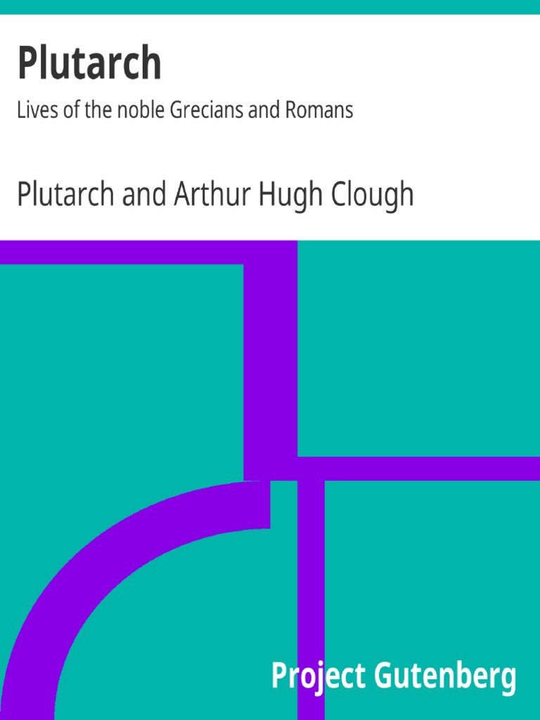 Plutarch - Parallel Lives of The Noble Grecians and Romans (1996) | PDF ...