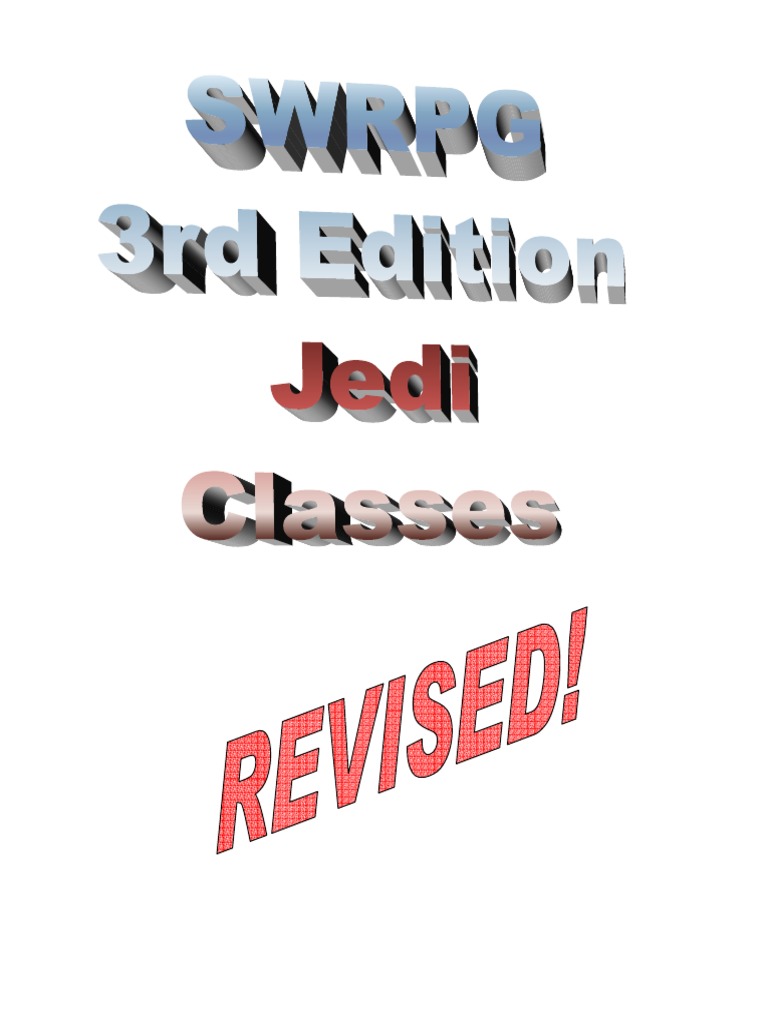 StarWars - Jedi Classes (Revised, d20) | PDF | Jedi | Luke Skywalker