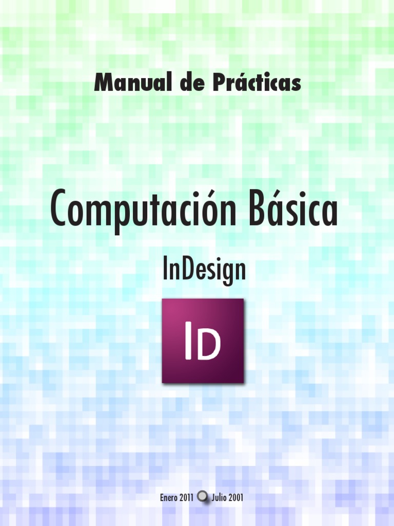 Manual de Prácticas. Computación Básica. InDesign | PDF | Archivo de ...
