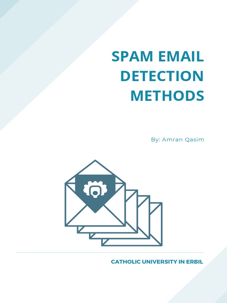 SPAM Email Detection Methods (By Amran) | PDF | Support Vector Machine ... SPAM Email Detection Methods (By Amran) | PDF | Support Vector Machine ...
