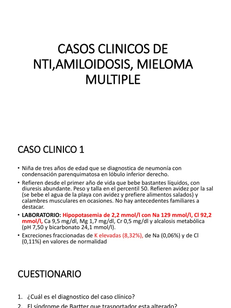 Casos Clinicos de Nti, Amiloidosis, Mieloma Multiple Final | PDF ...