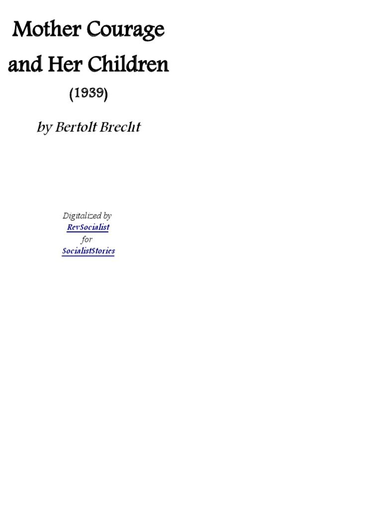 Mother Courage and Her Children - Bertolt Brecht | PDF