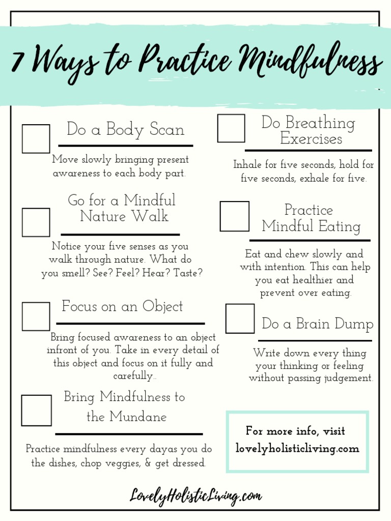 7 Ways To Practice Mindfulness Lovely Holistic Living | PDF