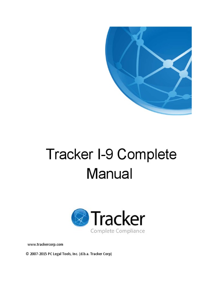 Tracker I-9 Complete Manual 061617 PDF | PDF | Http Cookie | Internet ... Tracker I-9 Complete Manual 061617 PDF | PDF | Http Cookie | Internet ...