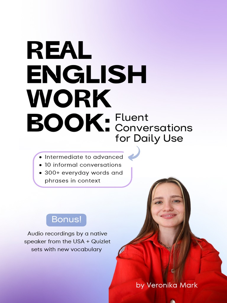 Real English Work Book:: Fluent Conversations For Daily Use | PDF | High Intensity Interval ...