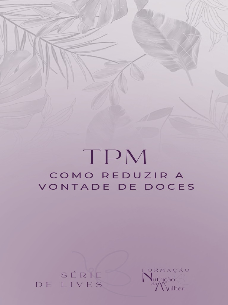 TPM Como Reduzir A Vontade de Doces Ana Paula Pujol | PDF | Ciclo ...