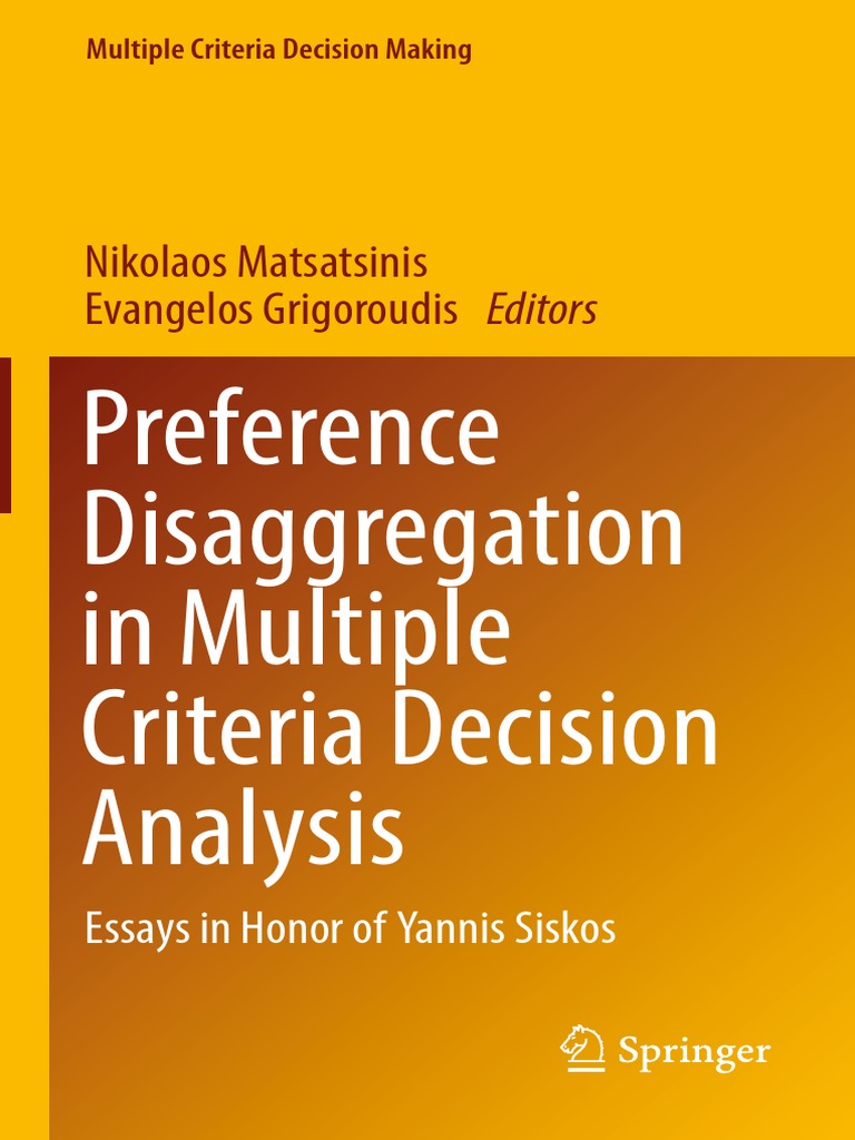 Preference Disaggregation in Multiple Criteria Decision Analysis (2018 ...