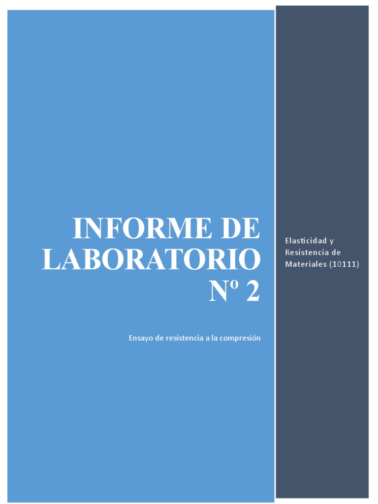 Informe de Laboratorio #2 - Elasticidad y Resistencia de Materiales (10111 - Grupo 3) | PDF ...