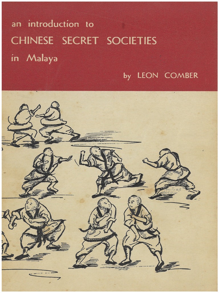 Leon Comber - An Introduction To Chinese Secret Societies in Malaya | PDF Leon Comber - An Introduction To Chinese Secret Societies in Malaya | PDF