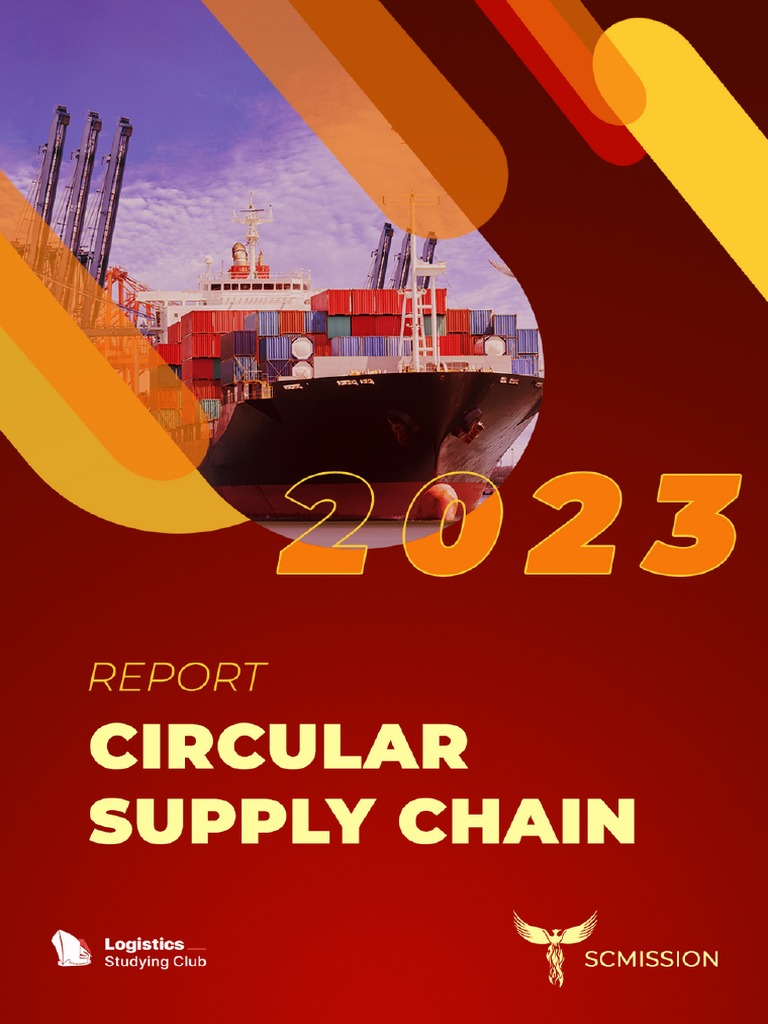 Report Circular Supply Chain | PDF | Supply Chain Management | Supply Chain