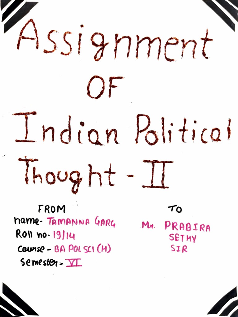 Tamanna Garg Roll No 19-14 Pol Sci Hons 6 Sem 3rd Year Assignment of Indian Political Thought 2 ...