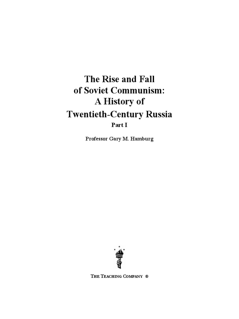 Rise and Fall of Soviet Communism - A History of 20th Century Russia ...