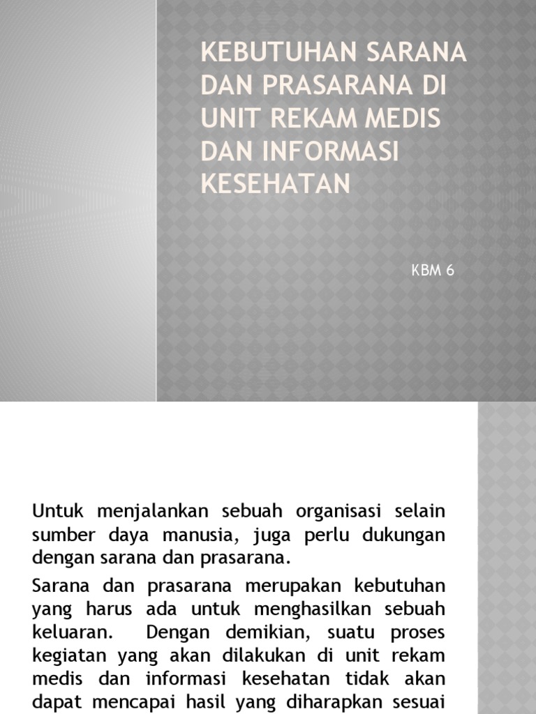 Kebutuhan Sarana Dan Prasarana Di Unit Rekam Medis KBM 6 | PDF | Sains & Matematika