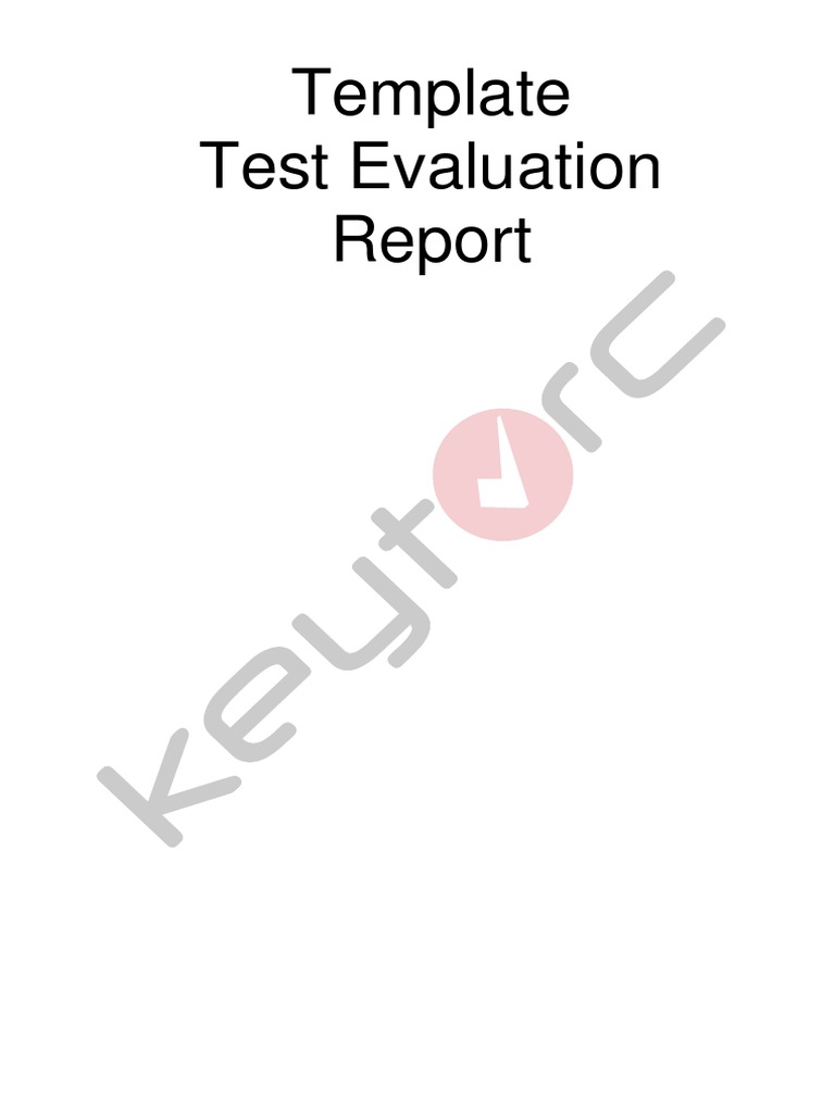 9 Test Evaluation Report Template PDF Risk Evaluation