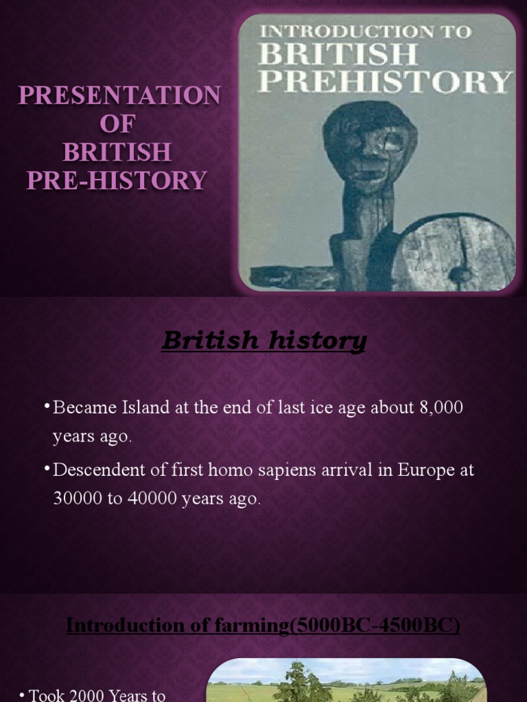 Presentation of British Pre-History | PDF