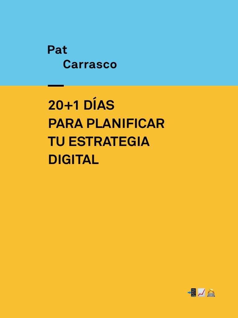 Pat Carrasco - 20 + 1 Dias para Planificar Tu Estrategia | PDF | Marketing | Marca