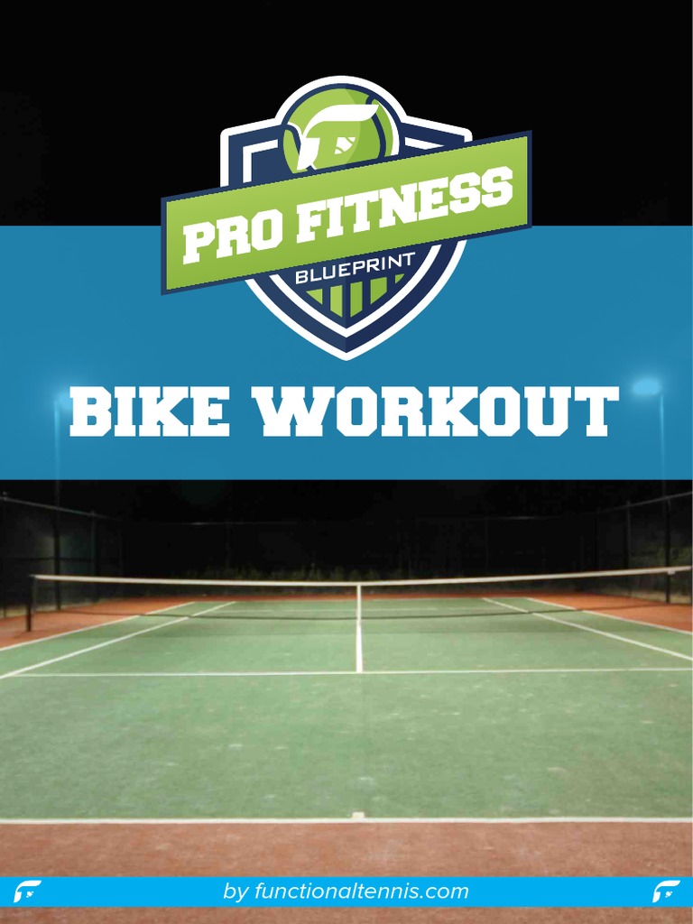 Functional Tennis Bike Workout Used by Pros | PDF | Physical Fitness ...