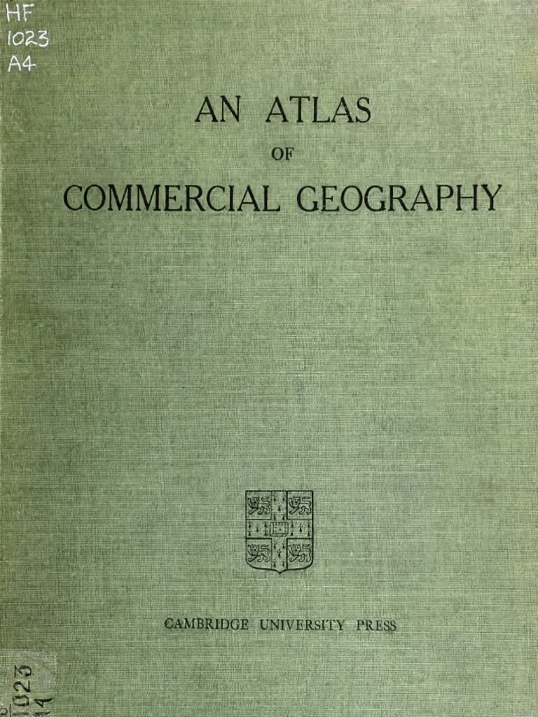 An Atlas of Commercial Geography (IA Cu31924013803618) | PDF | Cereals ...