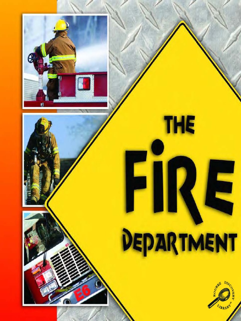 The Fire Department | PDF | Firefighter | Fire Engine