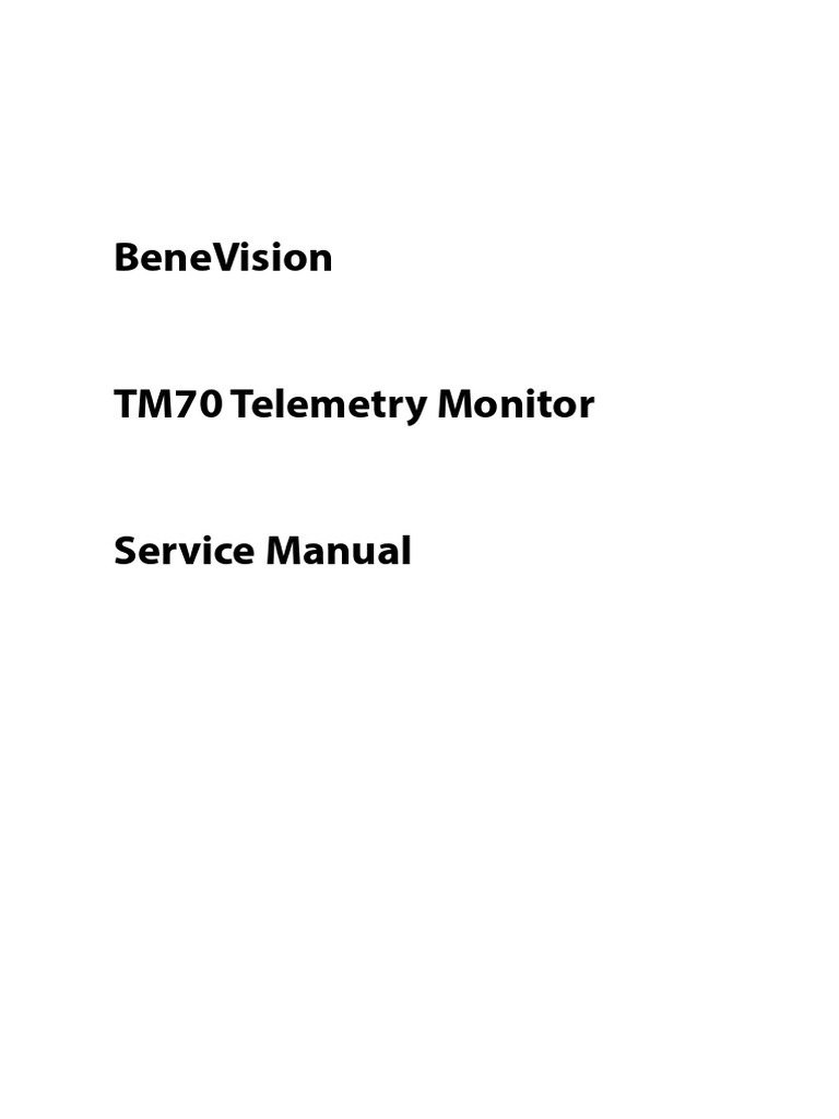H 046 020114 00 TM70 Telemetry Monitor Service Manual FDA 1.0 | PDF ...