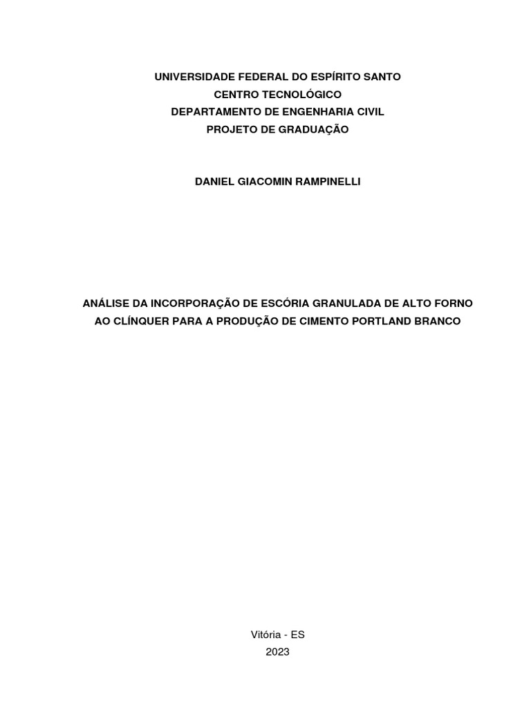 ANÁLISE DA INCORPORAÇÃO DE ESCÓRIA GRANULADA DE ALTO FORNO AO CLÍNQUER ...