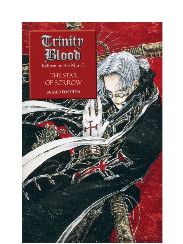 Trinity Blood - Reborn On The Mars - Volume 01 - The Star of Sorrow ...