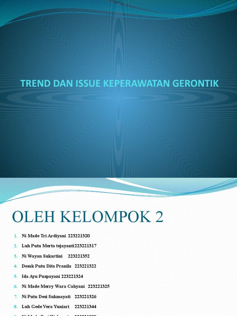 Kelompok 2 Trend Dan Issue Keperawatan Gerontik | PDF