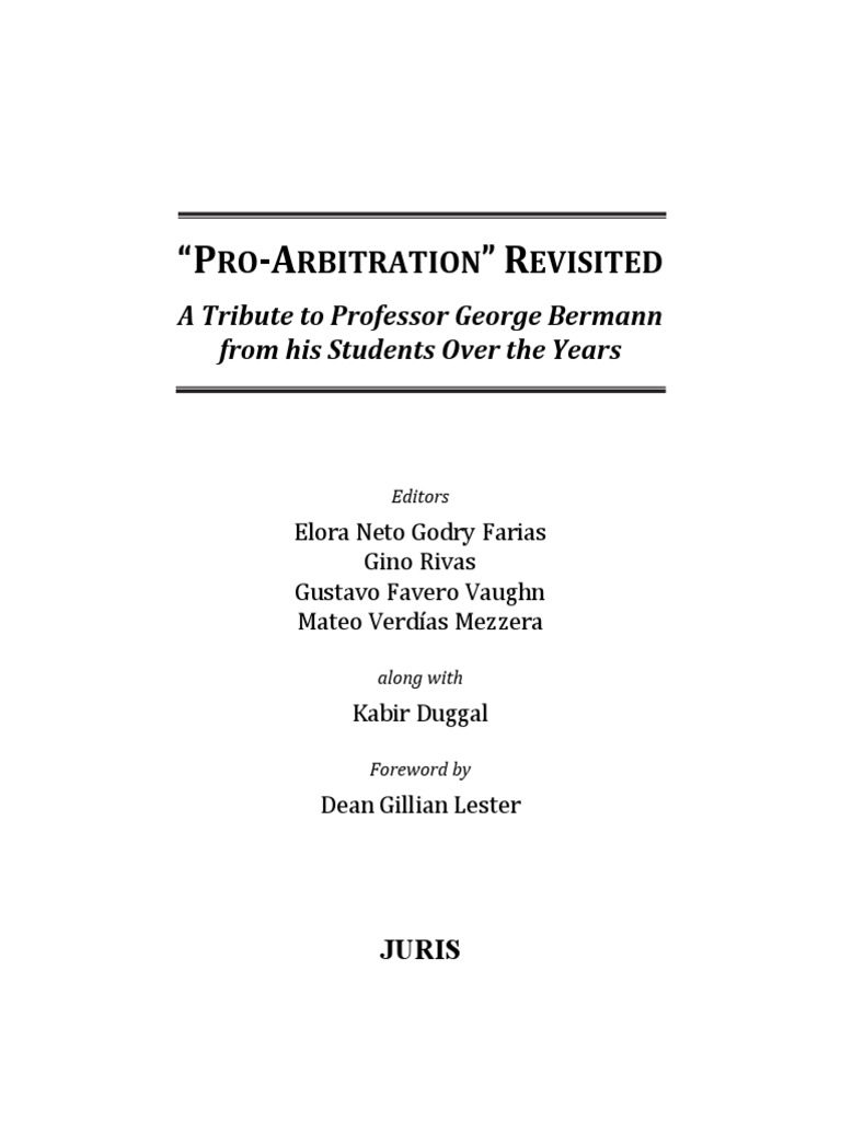 Pro-Arbitration Revisited Complete | PDF | Arbitration | Justice