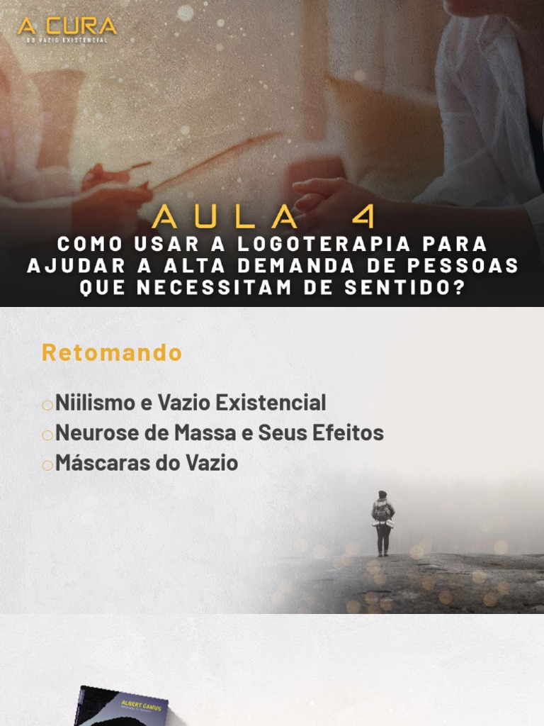 Aula 4 - A Cura Do Vazio Existencial | PDF | Existencialismo | Liberdade