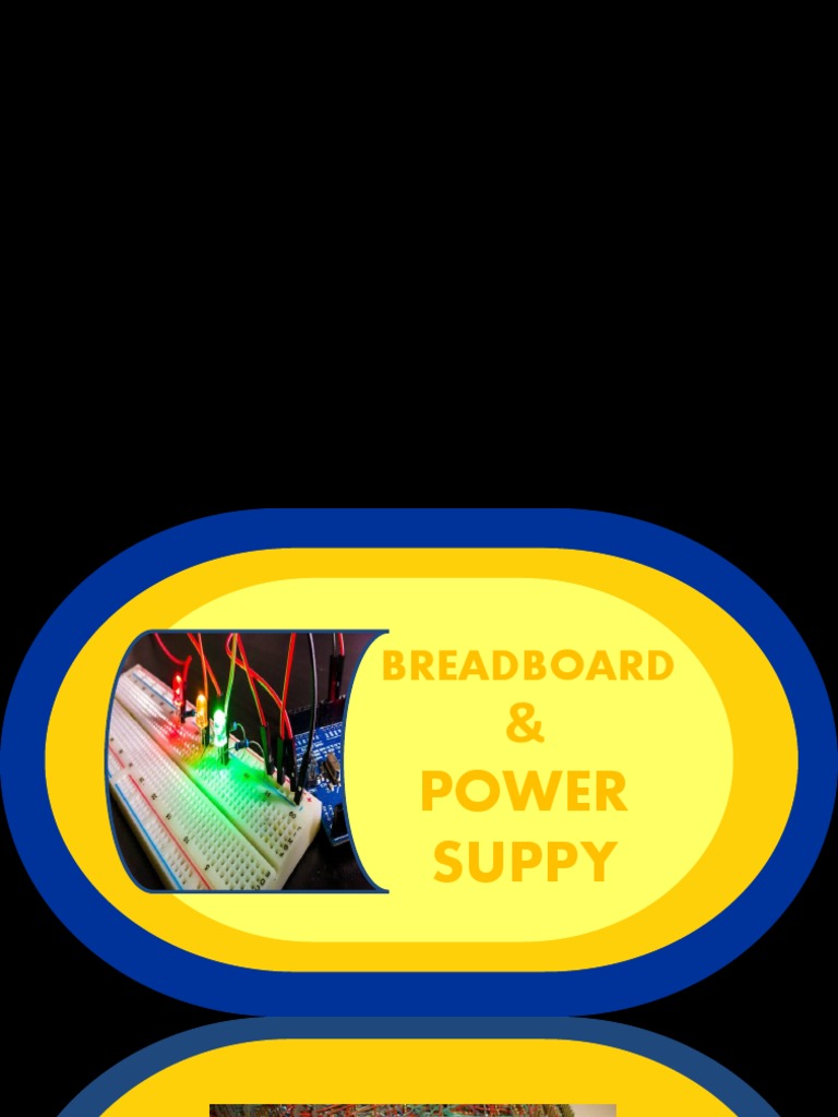 Breadboard & Power Supply | PDF | Power Supply | Electrical Connector Breadboard & Power Supply | PDF | Power Supply | Electrical Connector