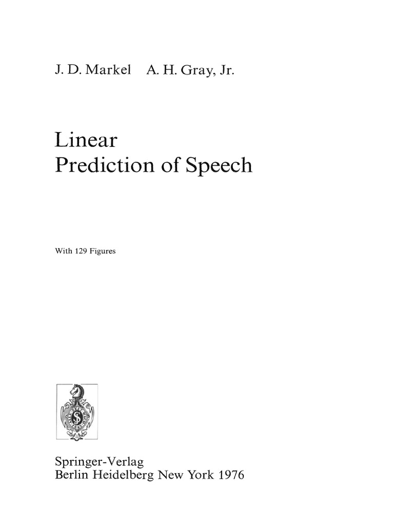 Linear Prediction of Speech: D. Markel A. H. Gray, JR | PDF | Spectral Density | Sampling ...