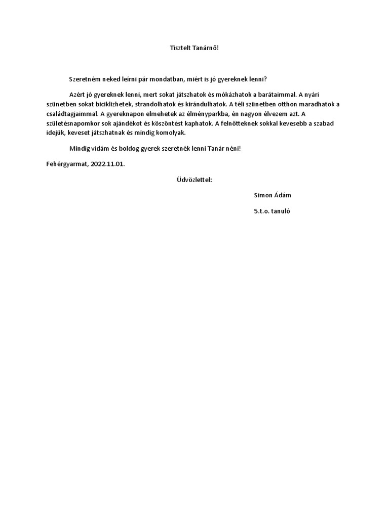 Tisztelt Tanárnő Levél Miért Jó Gyerknek Lenni | PDF