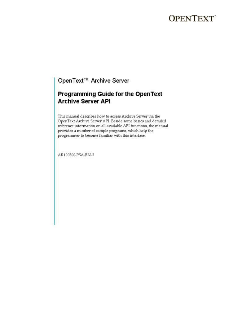 OpenText Archive Server 10.5 - Programming Guide For The OpenText Archive Server API English ...