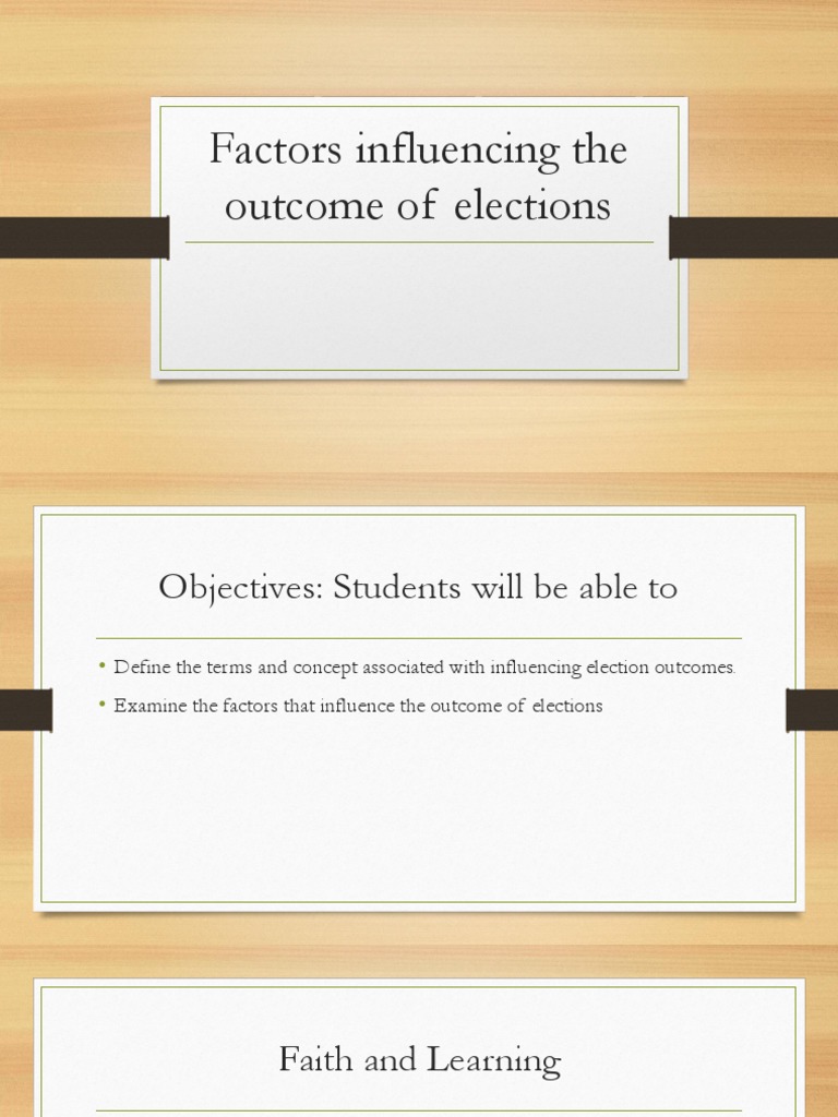 Factors Influencing Election Outcomes | PDF | Political Campaigns ...