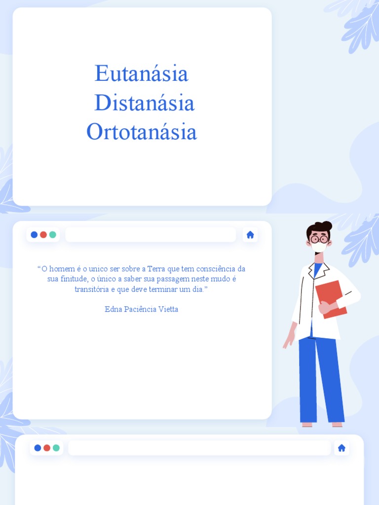 Ortonásia, Distanásia, Eutanásia | PDF | Morte | Remédio