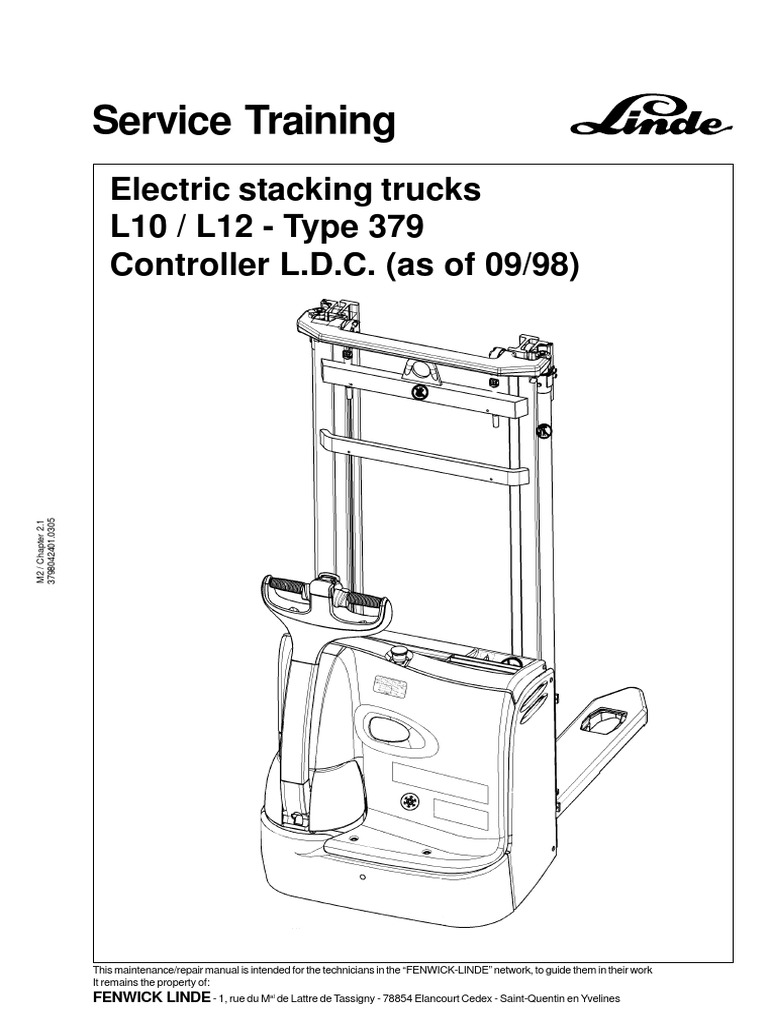 Service Training: Electric Stacking Trucks L10 / L12 - Type 379 Controller L.D.C. (As of 09/98 ...