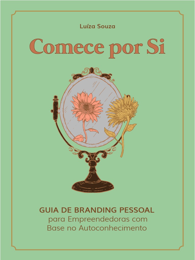Comece Por Si, Luiza de Souza de Oliveira | PDF | Gestão de marcas | Marca