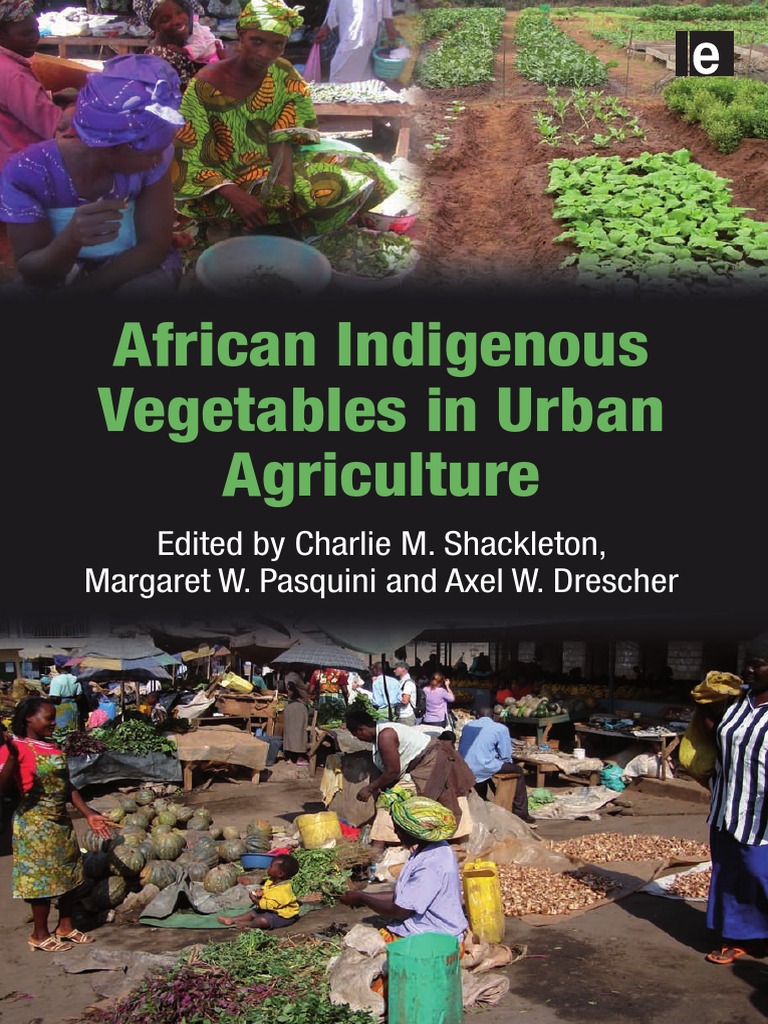 African Indigenous Vegetables in Urban Agriculture | PDF