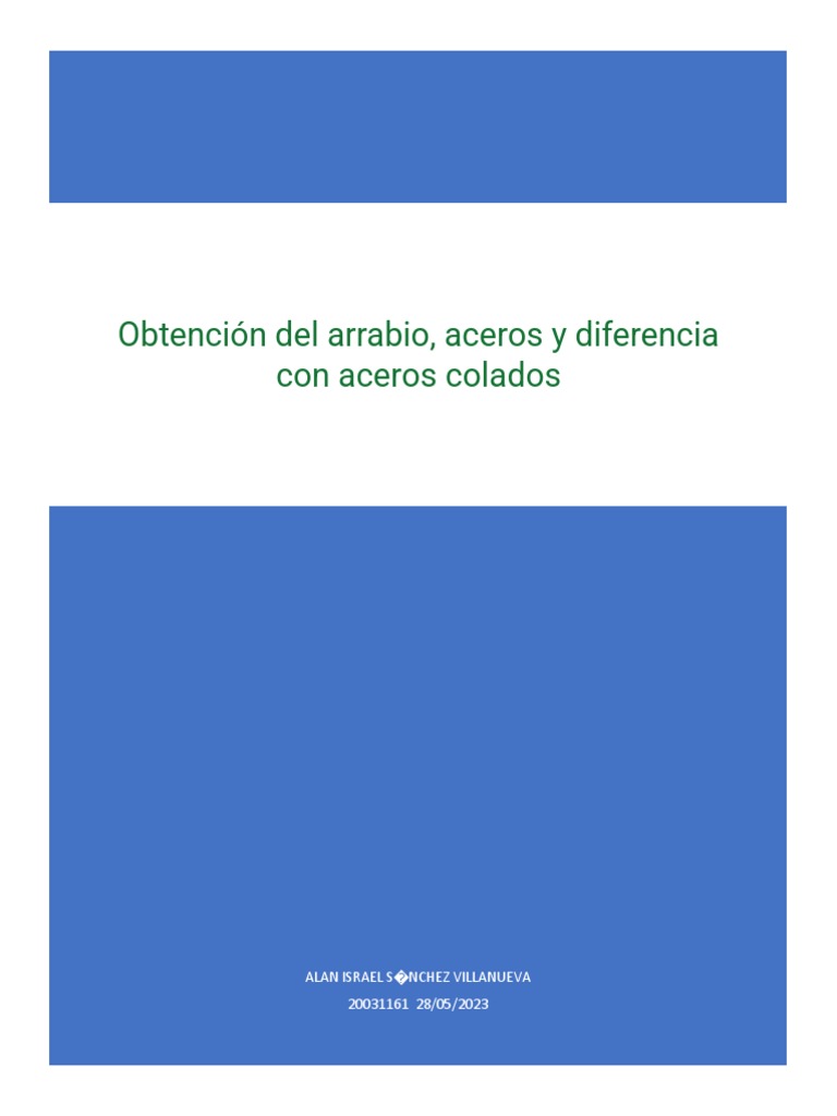 Obtención Del Arrabio, Aceros y Diferencia Con Aceros Colados | PDF ...