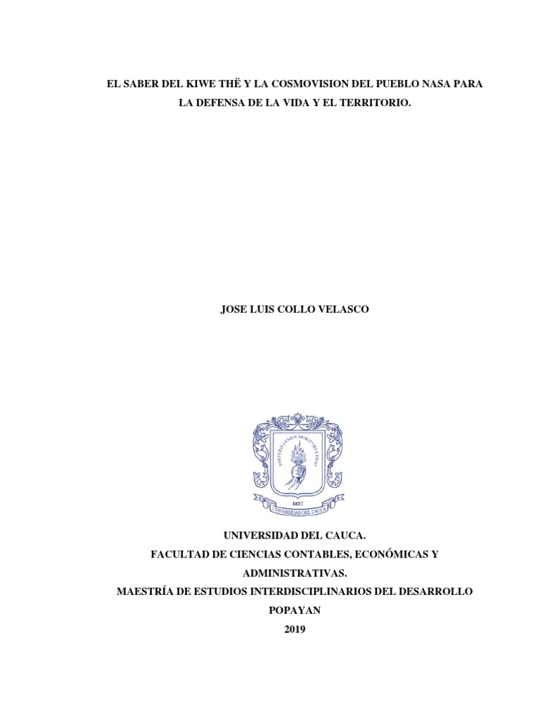 El Saber Del Kiwe Thë y La Cosmovisión Del Pueblo Nasa para La Defensa ...