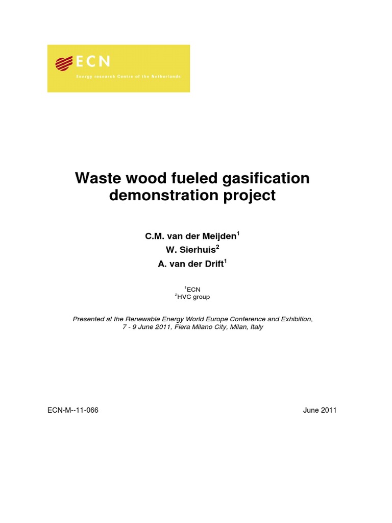 Waste Wood Fueled Gasification Demonstration Project: C.M. Van Der ...