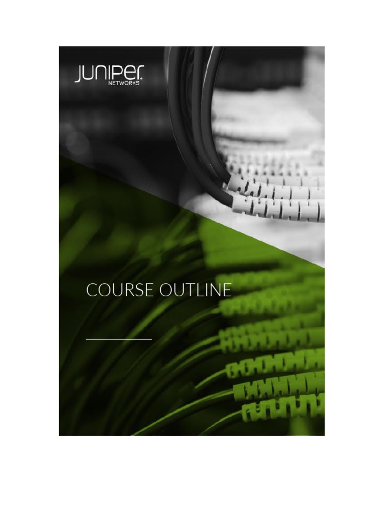 Juniper IJSEC Chapter1 Course Outline | PDF | Information Technology ...