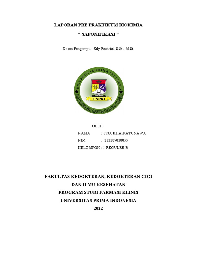 Tisa Khairatunawa - 055 - Laporan Praktikum Akhir Biokimia Saponifikasi ... Tisa Khairatunawa - 055 - Laporan Praktikum Akhir Biokimia Saponifikasi ...