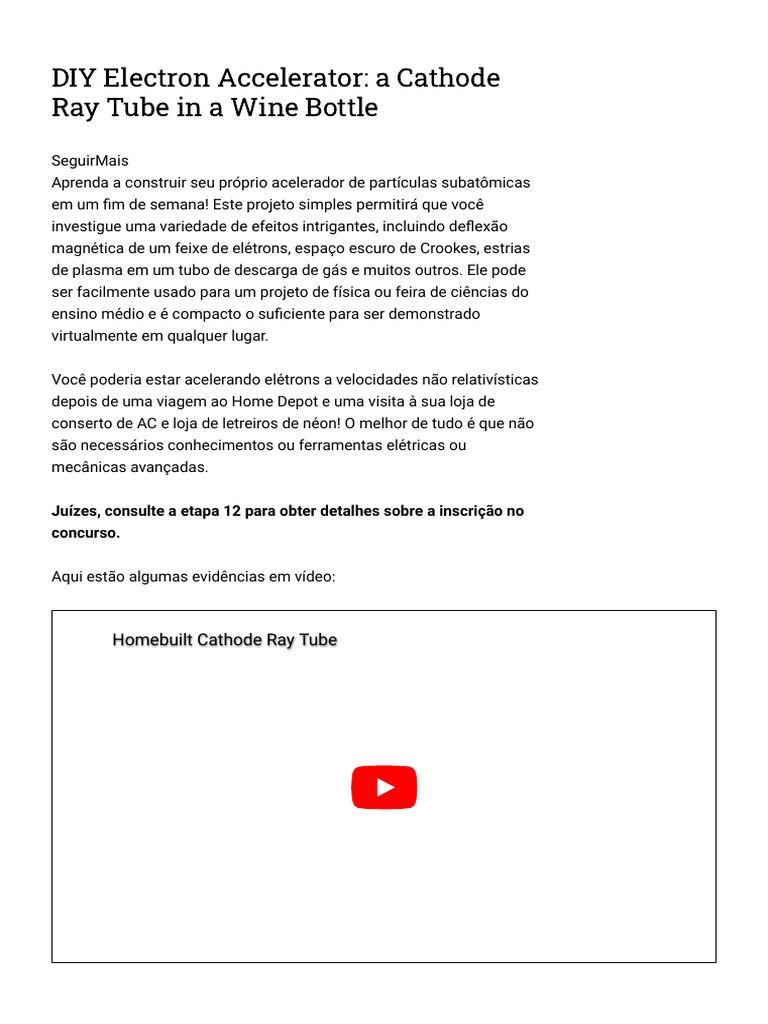 DIY Electron Accelerator - A Cathode Ray Tube in A Wine Bottle | PDF | Fonte de energia | Elétron