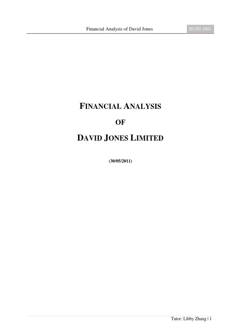 Inancial Nalysis OF Avid Ones Imited: Financial Analysis of David Jones ...