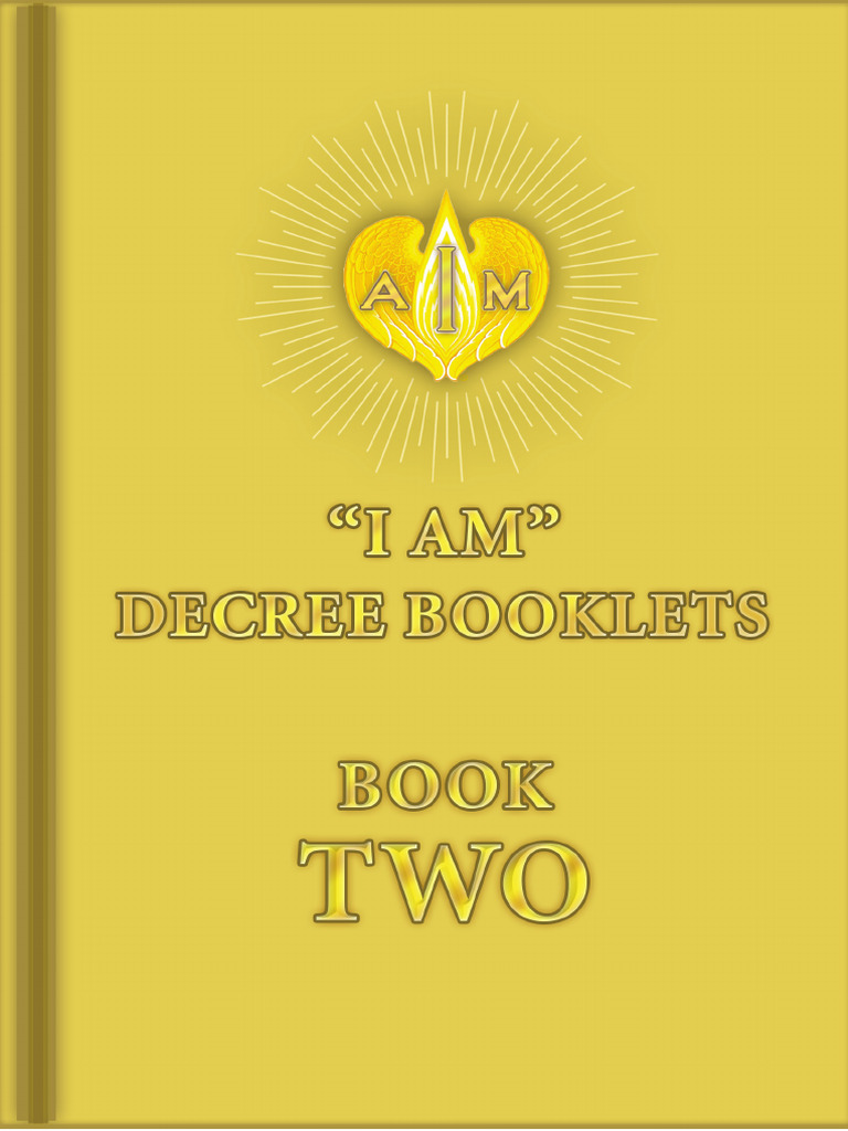I Am - Decree Booklet - Book 2 | PDF | Ascended Master | Religious ...