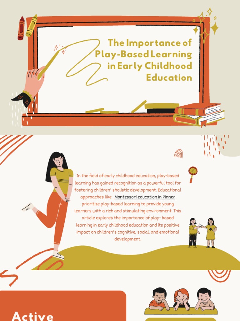 The Importance of Play-Based Learning in Early Childhood Education ...