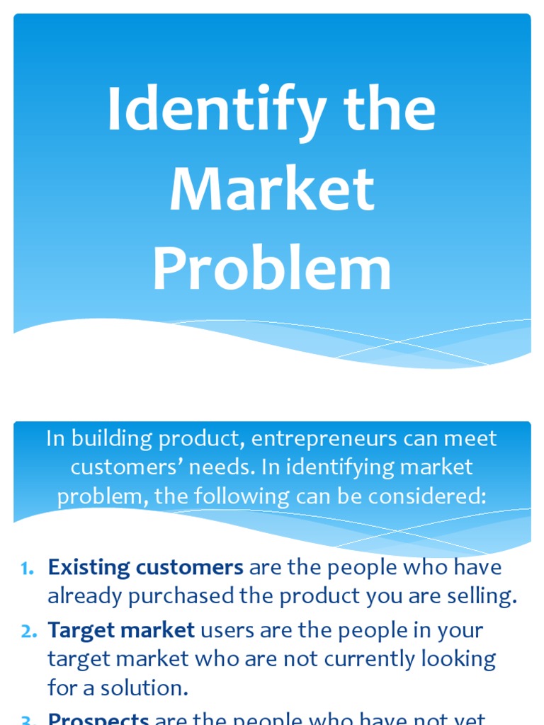 Entrep 7 Identify the Market Problem | PDF