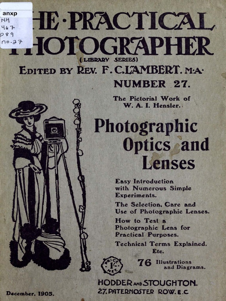 Practical Photographer 27. Photo Optics & Lenses 1905 | PDF